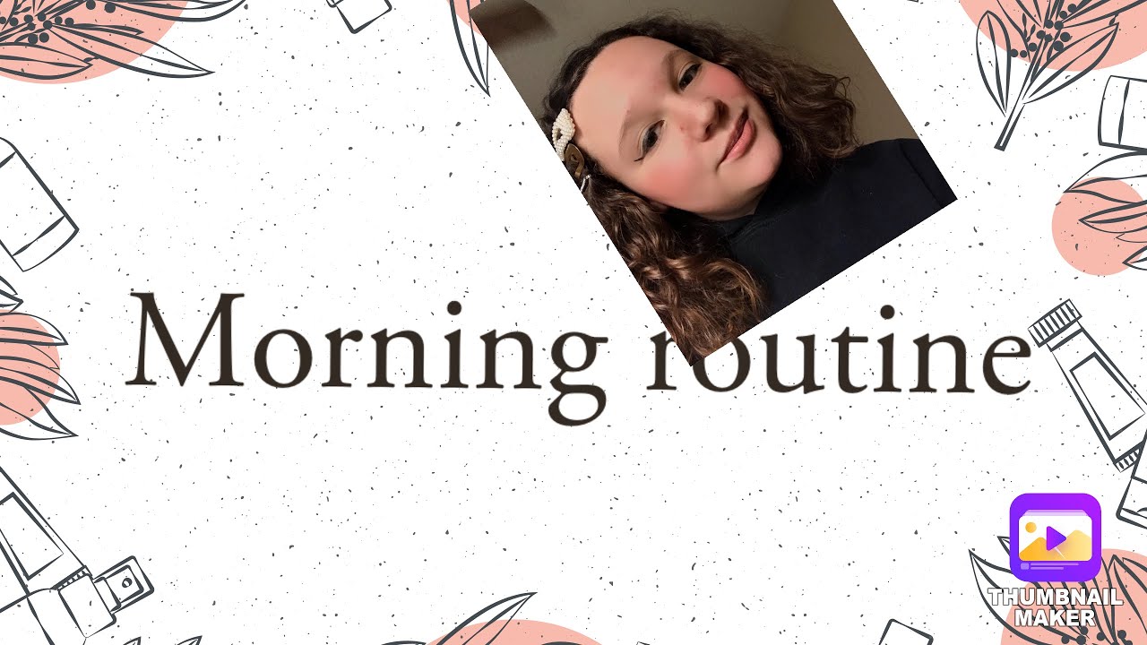 My morning routine - YouTube