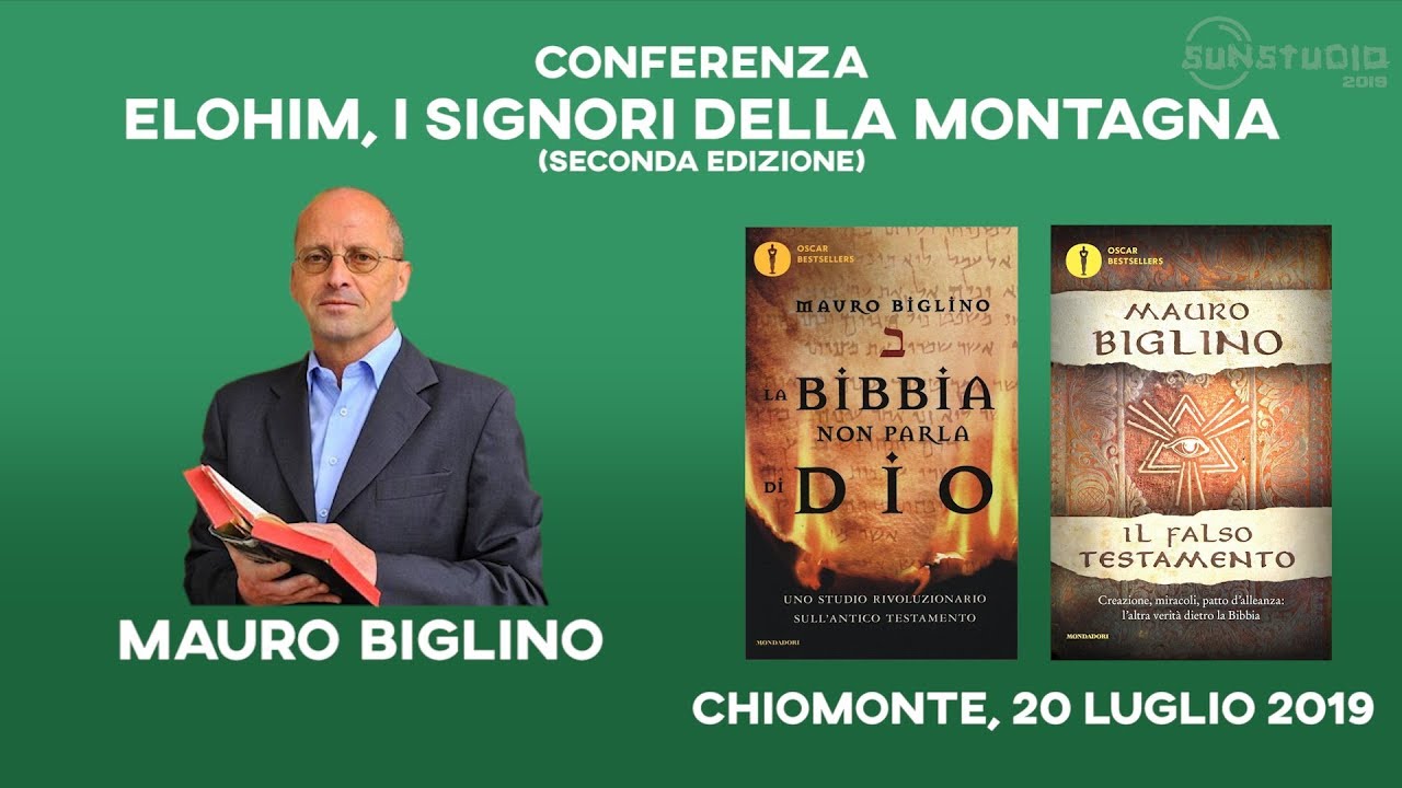 SunStudio-conferenza Mauro Biglino "Elohim, i signori della montagna ...