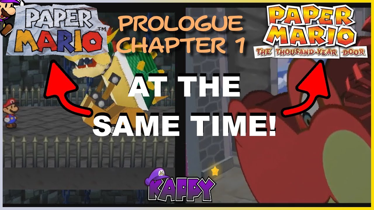 Paper Mario 64 & TTYD AT THE SAME TIME!! [Prologue + Chapter 1] - YouTube