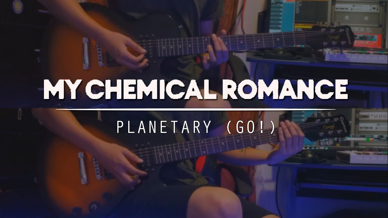 Planetary (GO!) - My Chemical Romance - Guitar Cover - YouTube