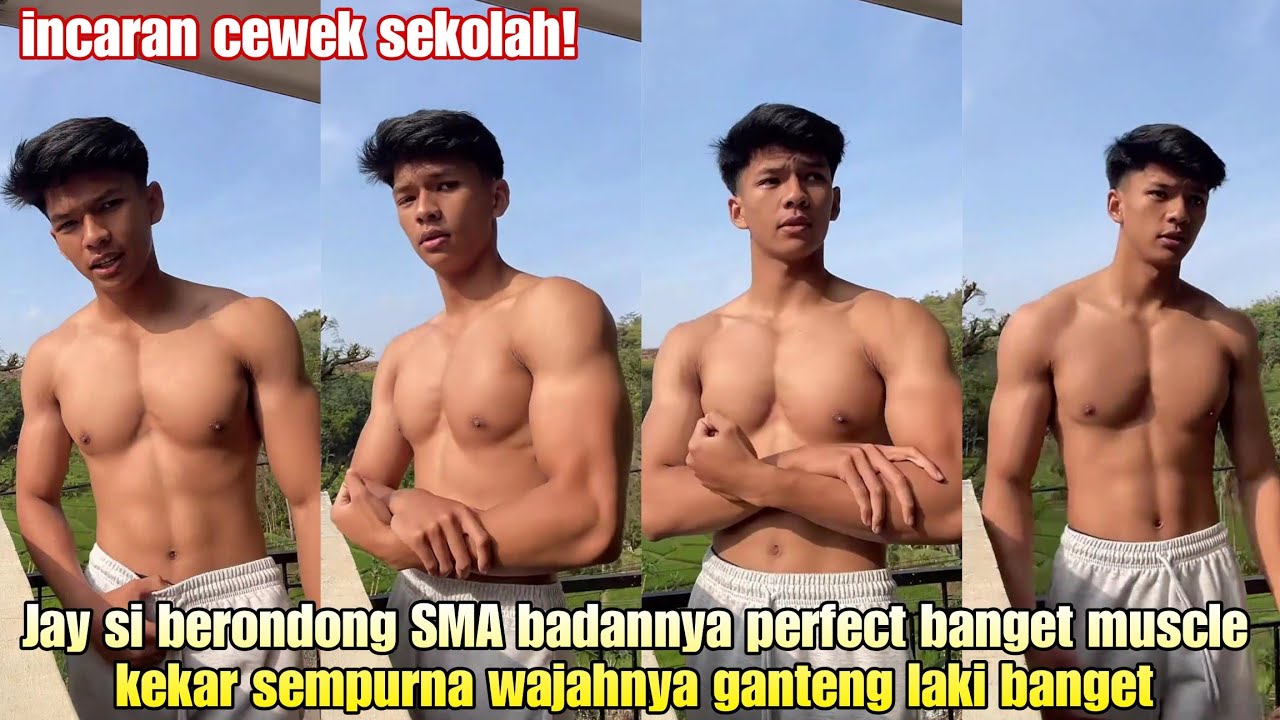 Jay si berondong SMA badannya perfect banget muscle kekar sempurna wajahnya ganteng laki banget ...
