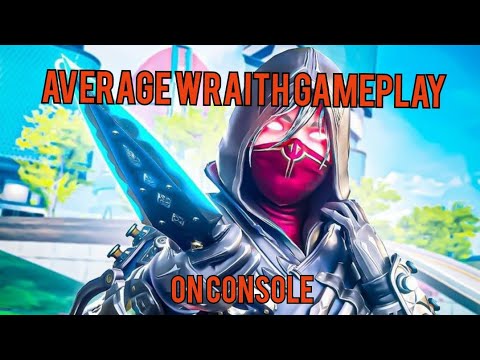 AVERAGE WRAITH GAMEPLAY ON CONSOLE - YouTube