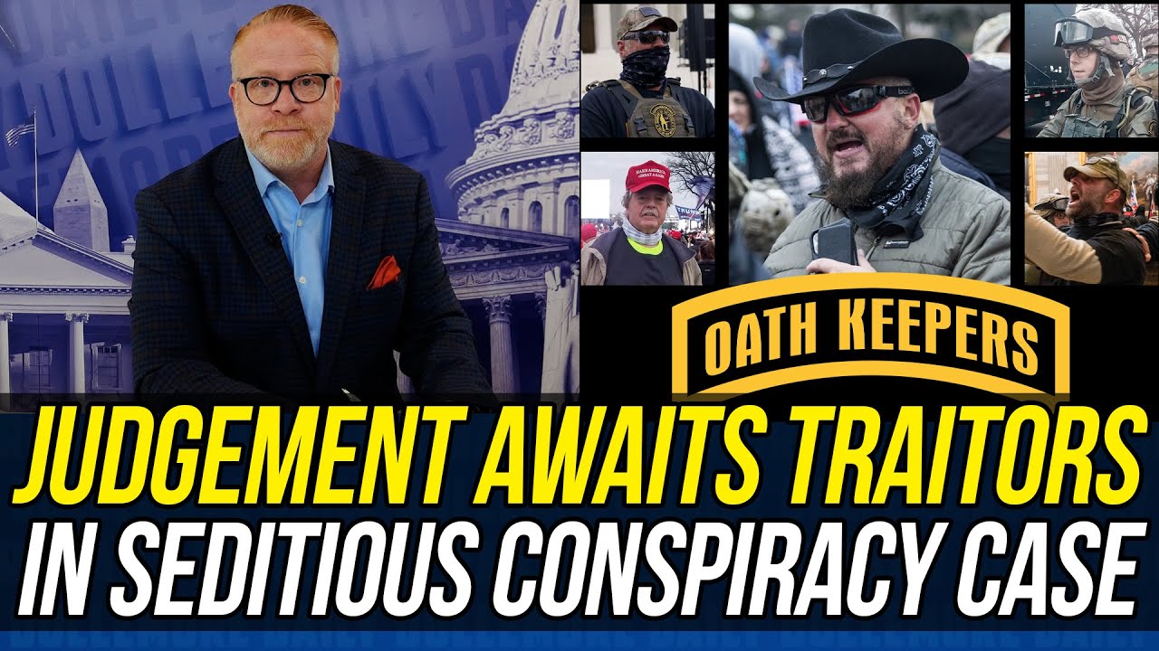 JURY NOW DELIBERATING in Seditious Conspiracy Case Against Oath Keeper ...