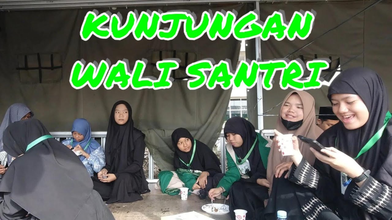kunjungan wali santri - YouTube