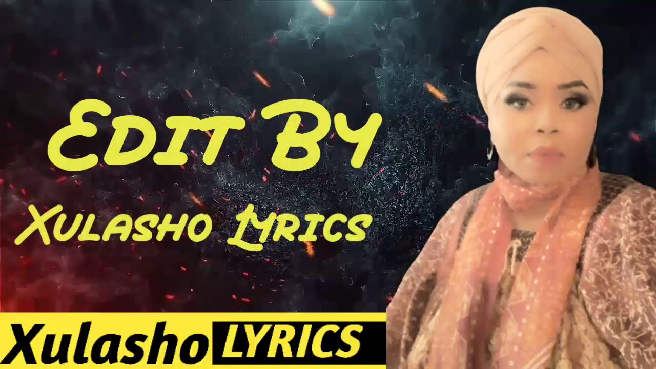 CAASHO AWEYS HEES REMAKE AH EDIT BY XULASHO LYRICS 2020 - YouTube