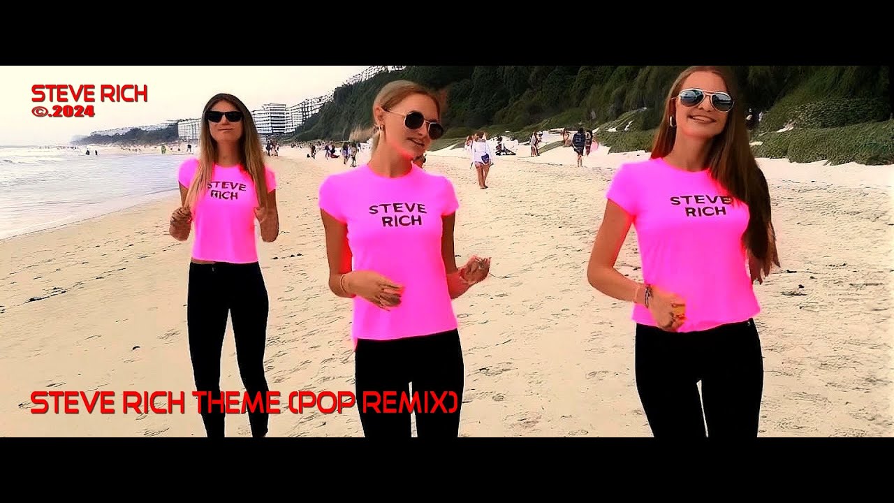 Steve Rich - Steve Rich Theme (Pop Remix) [Official Music Video] - YouTube