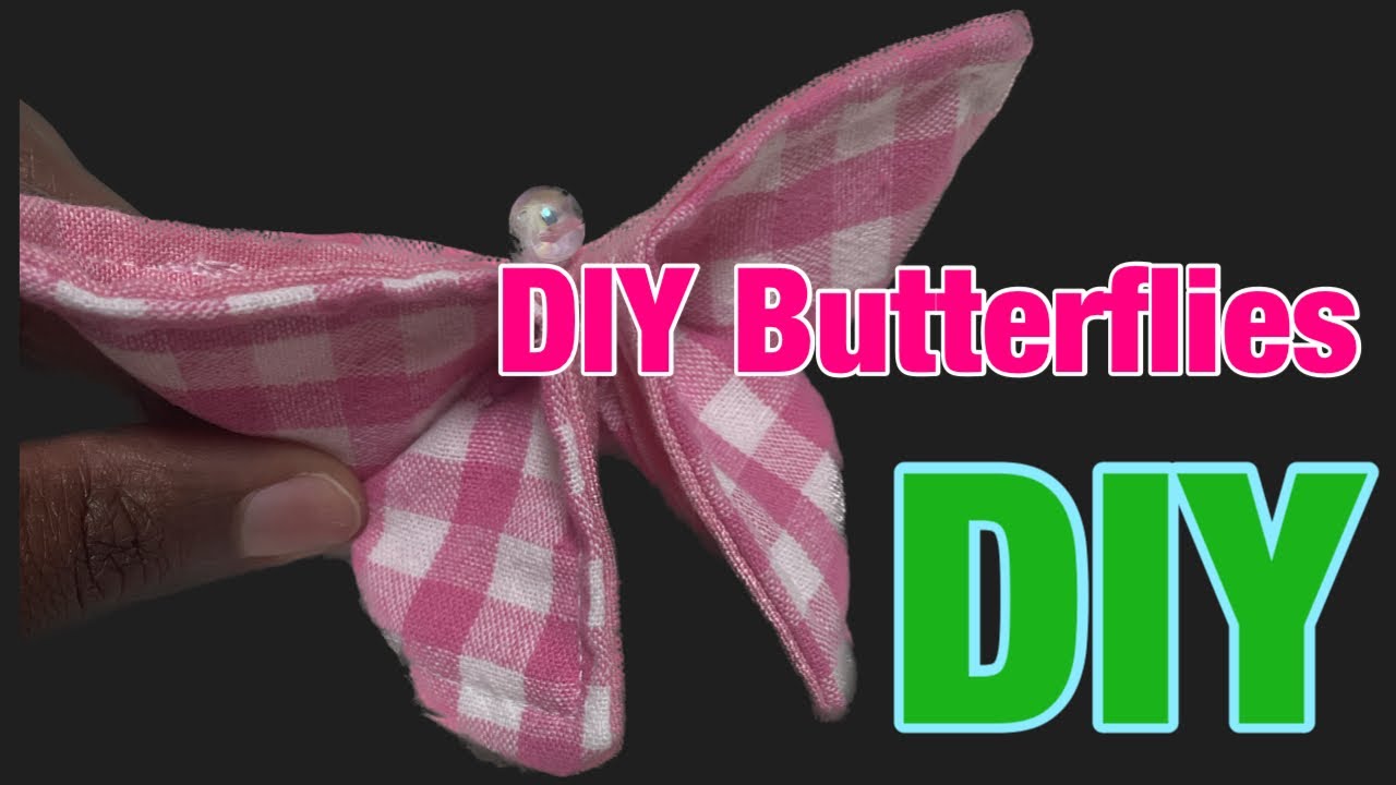 DIY Easy Fabric Butterfly Making - YouTube