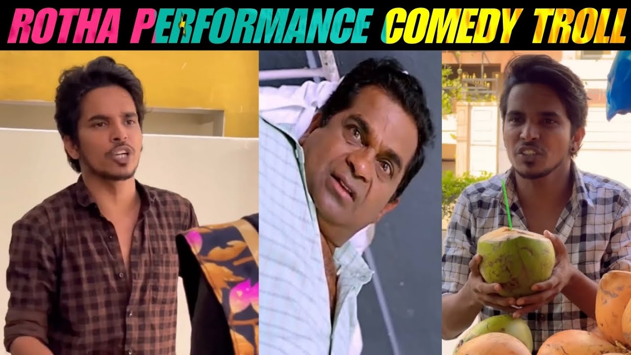 Rotha Performance Comedy Troll Part 7 | Most Eligible Troller #trending ...