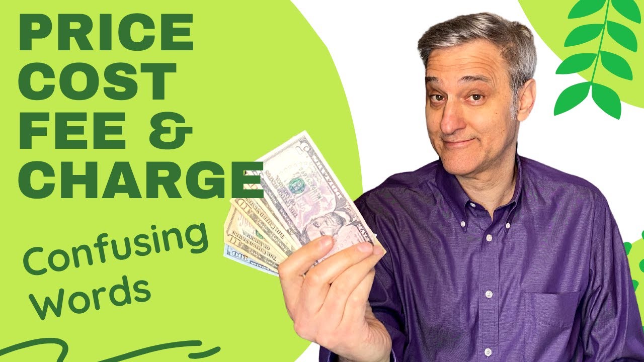 What Is The Difference Between PRICE COST FEE And CHARGE English What Is The Difference Between PRICE COST FEE And CHARGE English