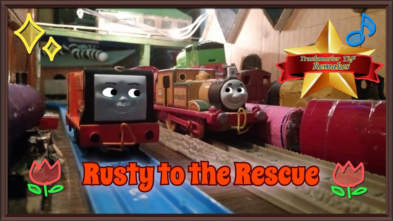 Trackmaster T&F Remakes - Rusty to the Rescue - YouTube