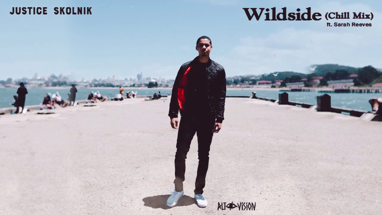 Justice Skolnik - Wildside (Chill Mix) ft. Sarah Reeves - YouTube