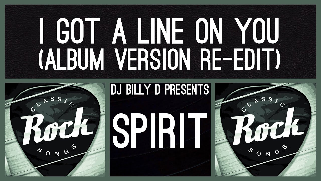 Spirit - I Got a Line on You (Album Version Re-edit) - YouTube