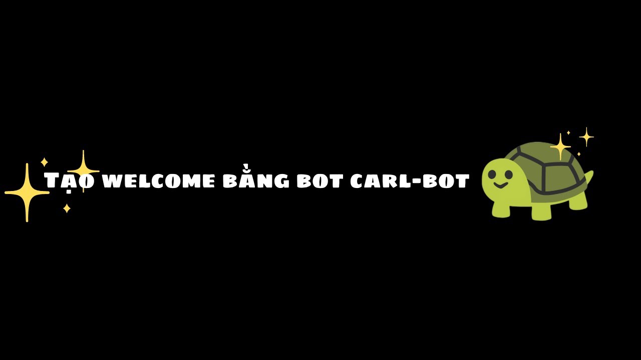 cách làm welcome bằng carl-bot - YouTube