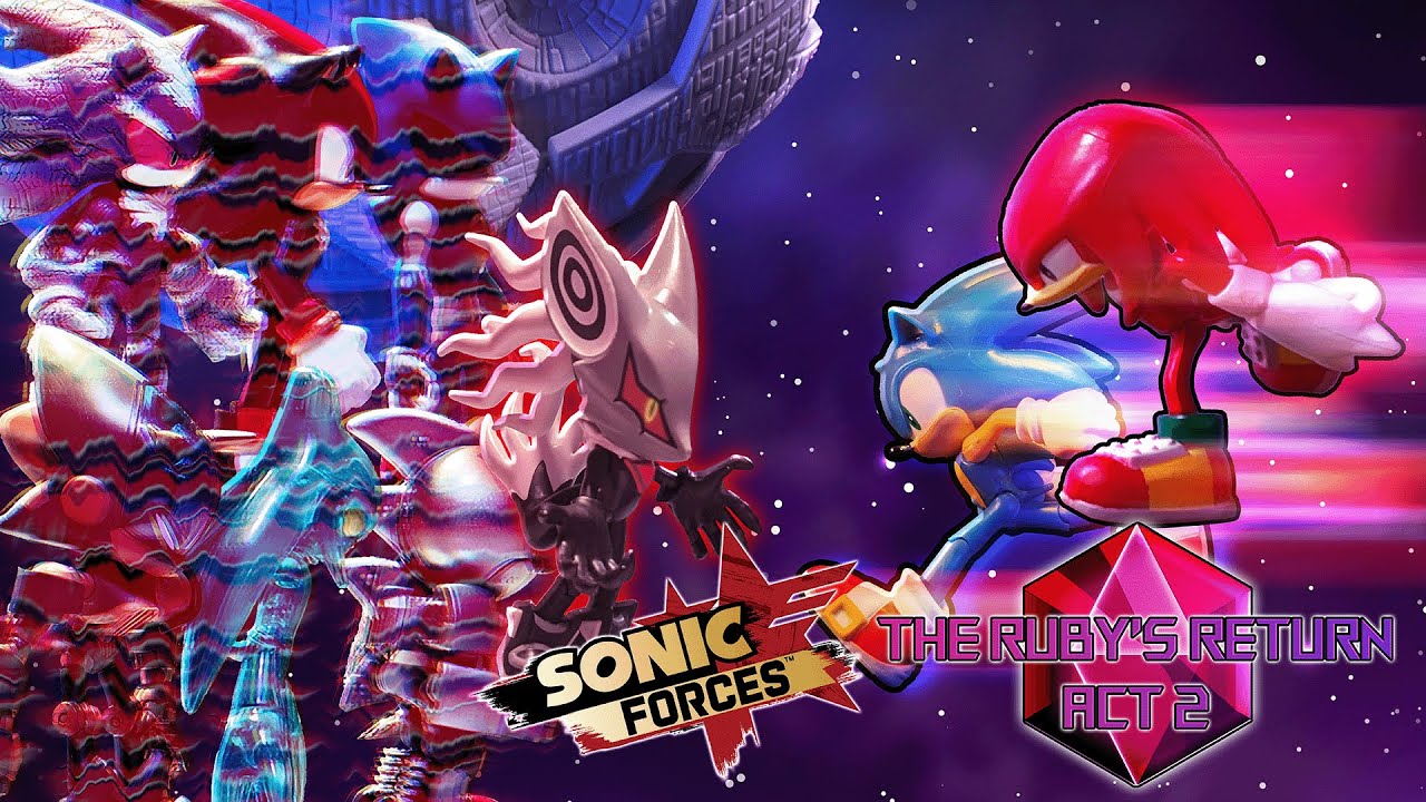 Sonic Forces: The Ruby's Return (Act 2) #sonicthehedgehog #stopmotion # ...