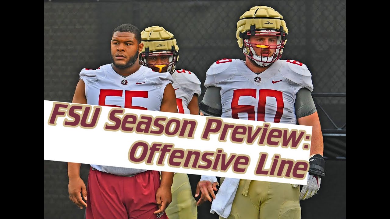 FSU Football 2020 Season Preview: Offensive Line - YouTube