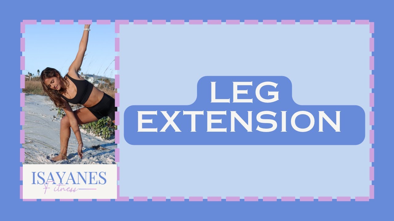 LEG EXTENSION - DEMO - YouTube