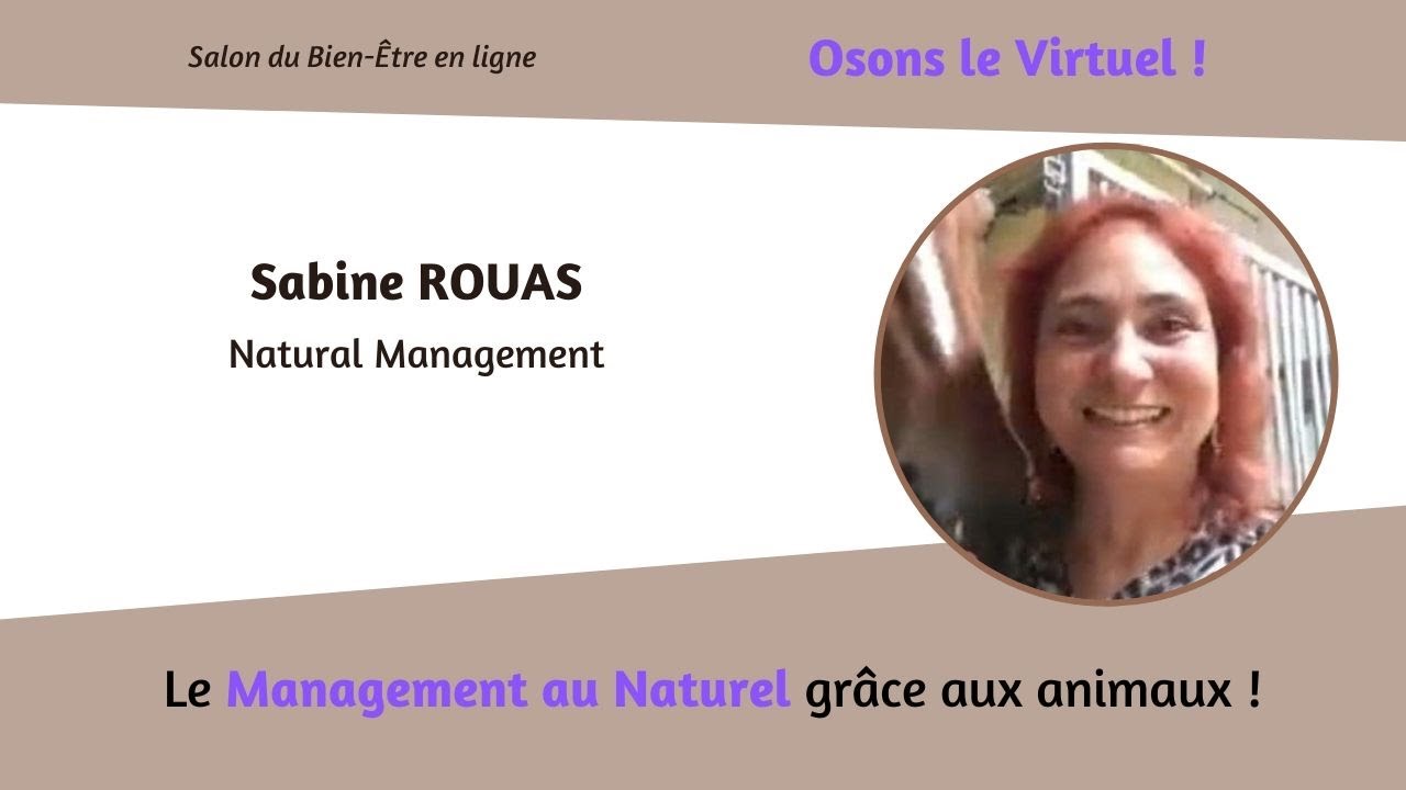 Osons le Virtuel : Salon du Bien-Être humain et animal : Sabine ROUAS ...