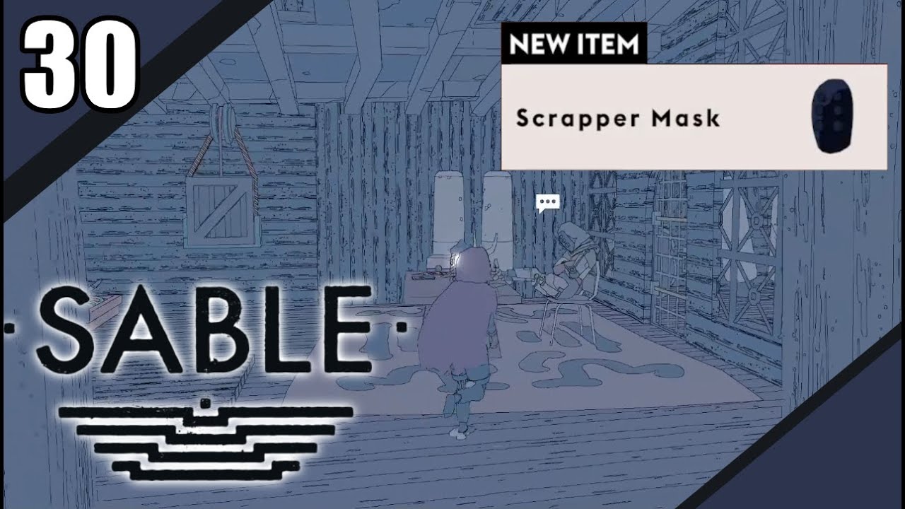 Scrapper Mask | Sable [Part 30] - YouTube