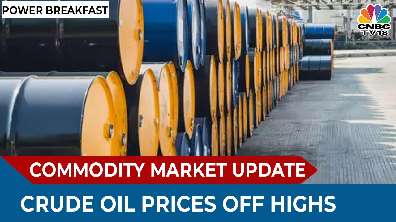 Latest Commodity Market Update With Manisha Gupta | Power Breakfast ...