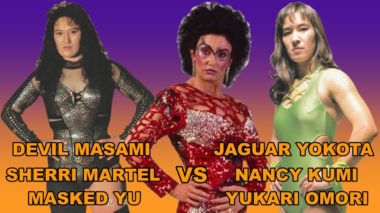 Devil Masami, Sherri Martel, Masked Yu vs. Jaguar Yokota, Nancy Kumi ...