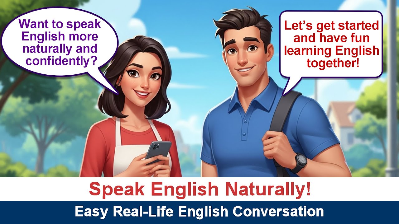 Speak English Naturally | Real Life English Conversations for Beginners ...