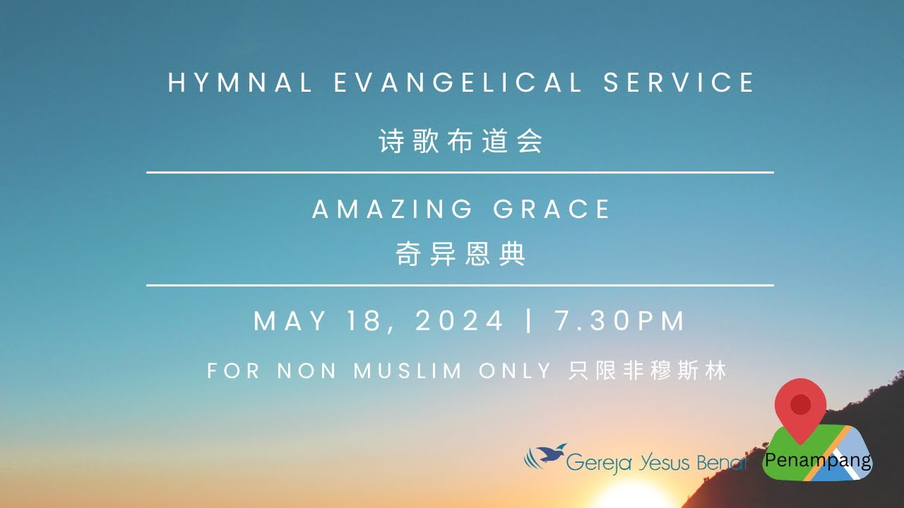Hymnal Evangelical Service | Amazing Grace - YouTube