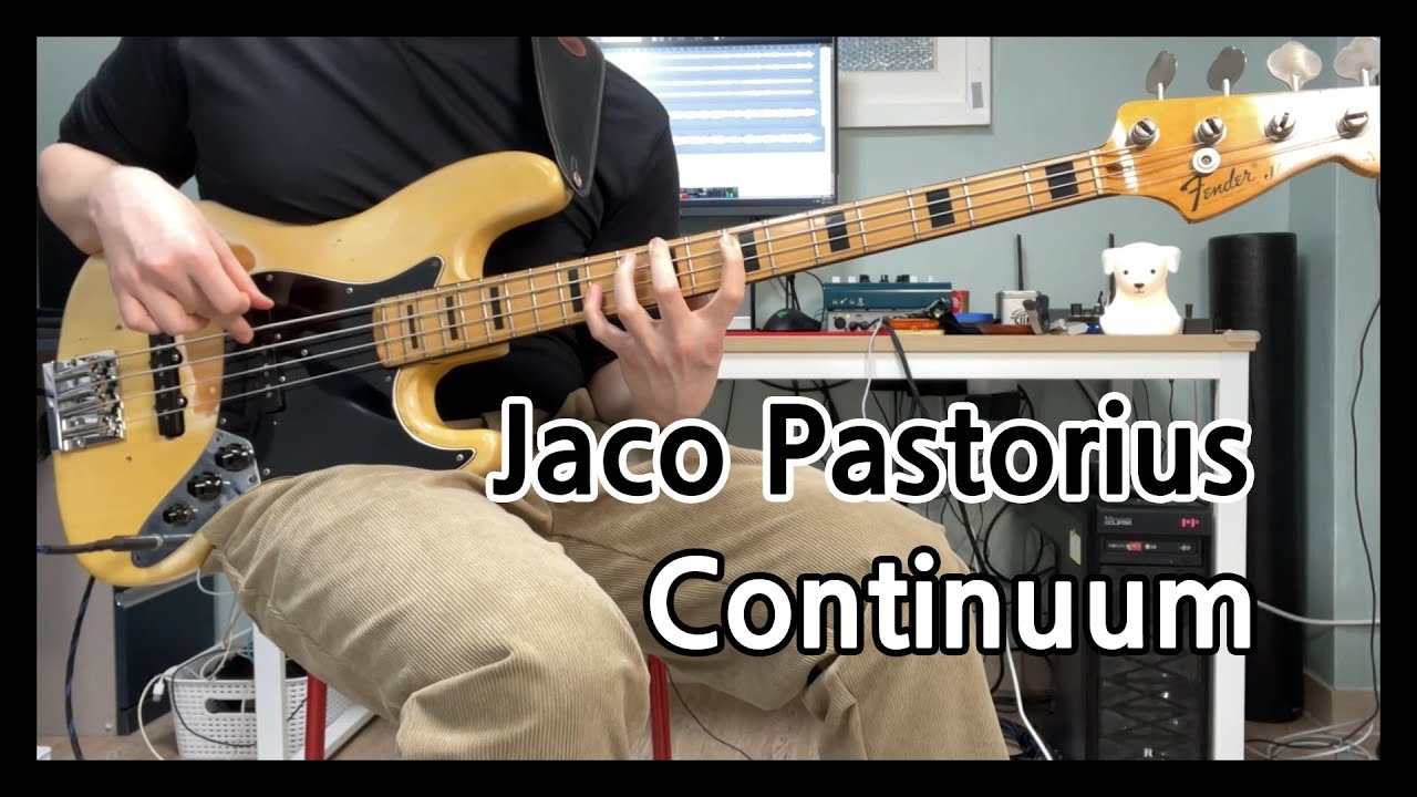 [재업로드] Jaco Pastorius - Continuum (Bass Cover) - YouTube