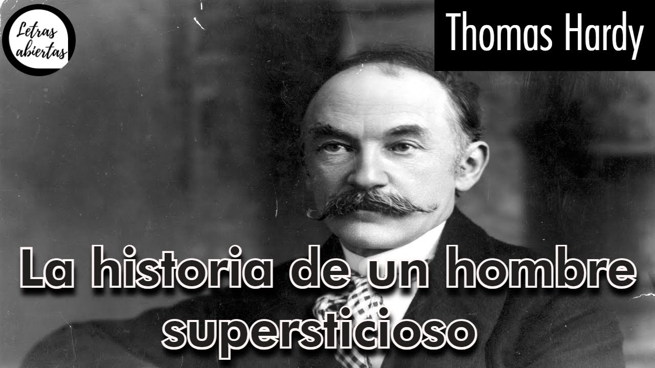 "La historia de un hombre supersticioso" | Thomas Hardy. AUDIOLIBRO ...