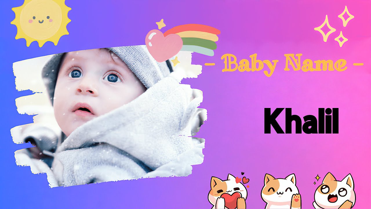 KHALIL | Khalil name meaning | Boy Name Meaning | Friend (2023) - YouTube