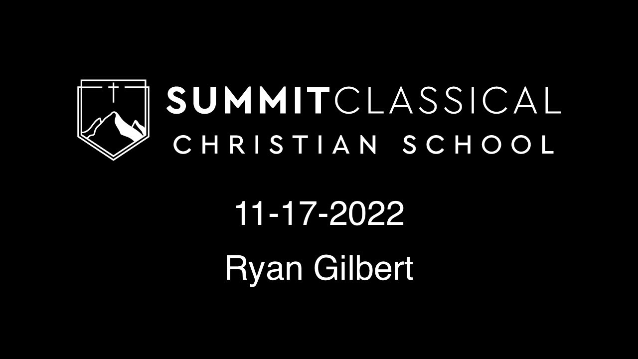 Chapel 11-17-22 Ryan Gilbert - YouTube