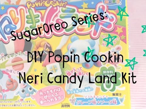 SugarOreo Series: DIY Popin' Cookin' Neri Candy Land Kit - YouTube
