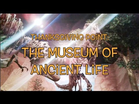 The Museum of Ancient Life – Thanksgiving Point - YouTube