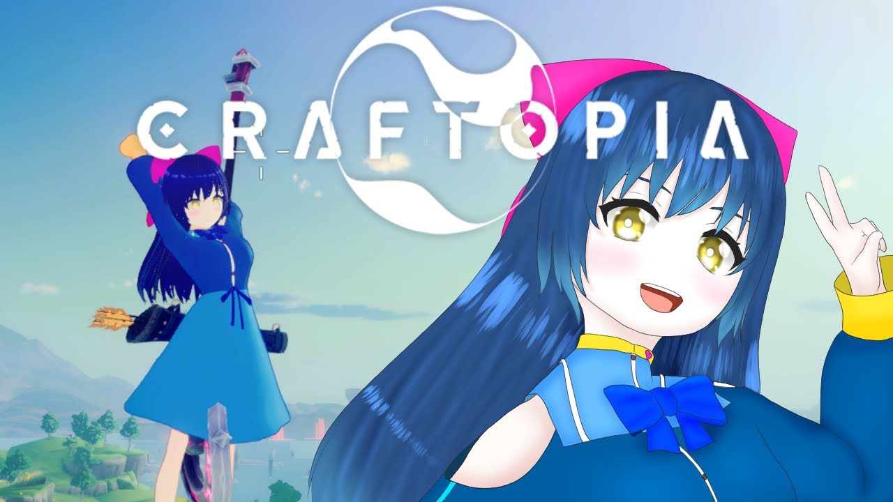 【Craftopia】動く自分で世界を旅する！【Vtuber】 - YouTube