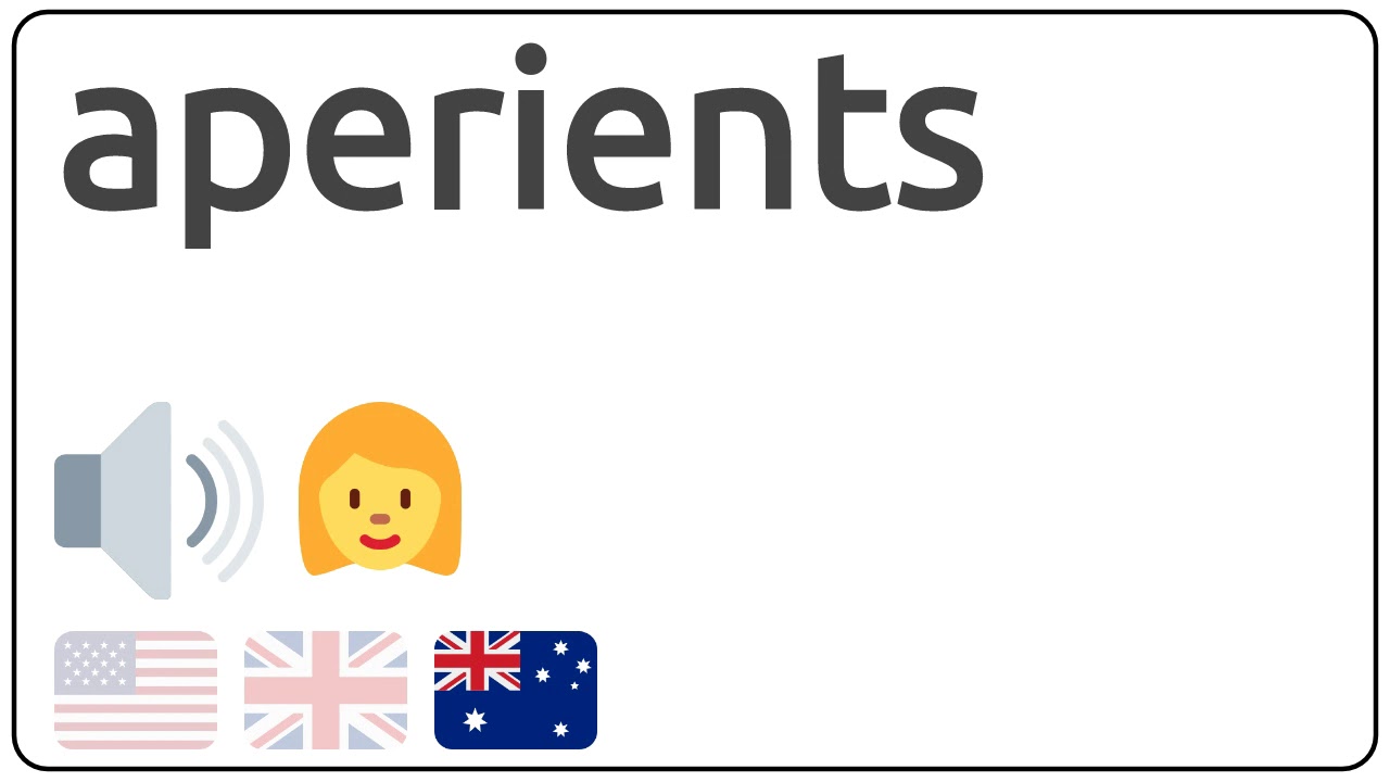 How to pronounce aperients in english? - YouTube