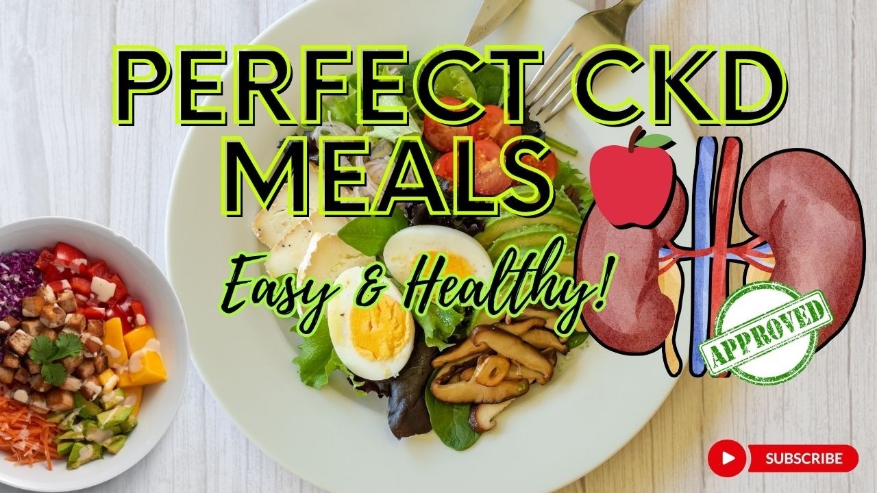 Best Kidney-Friendly Meal Plan for CKD Patients - YouTube