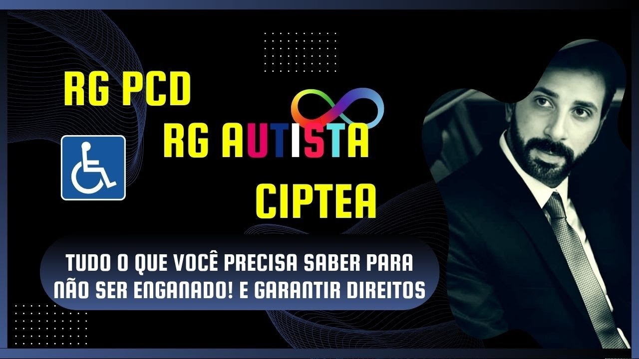 RG PcD vs RG Autista vs CIPTEA: Qual é o Melhor e GARANTE DIREITO para ...