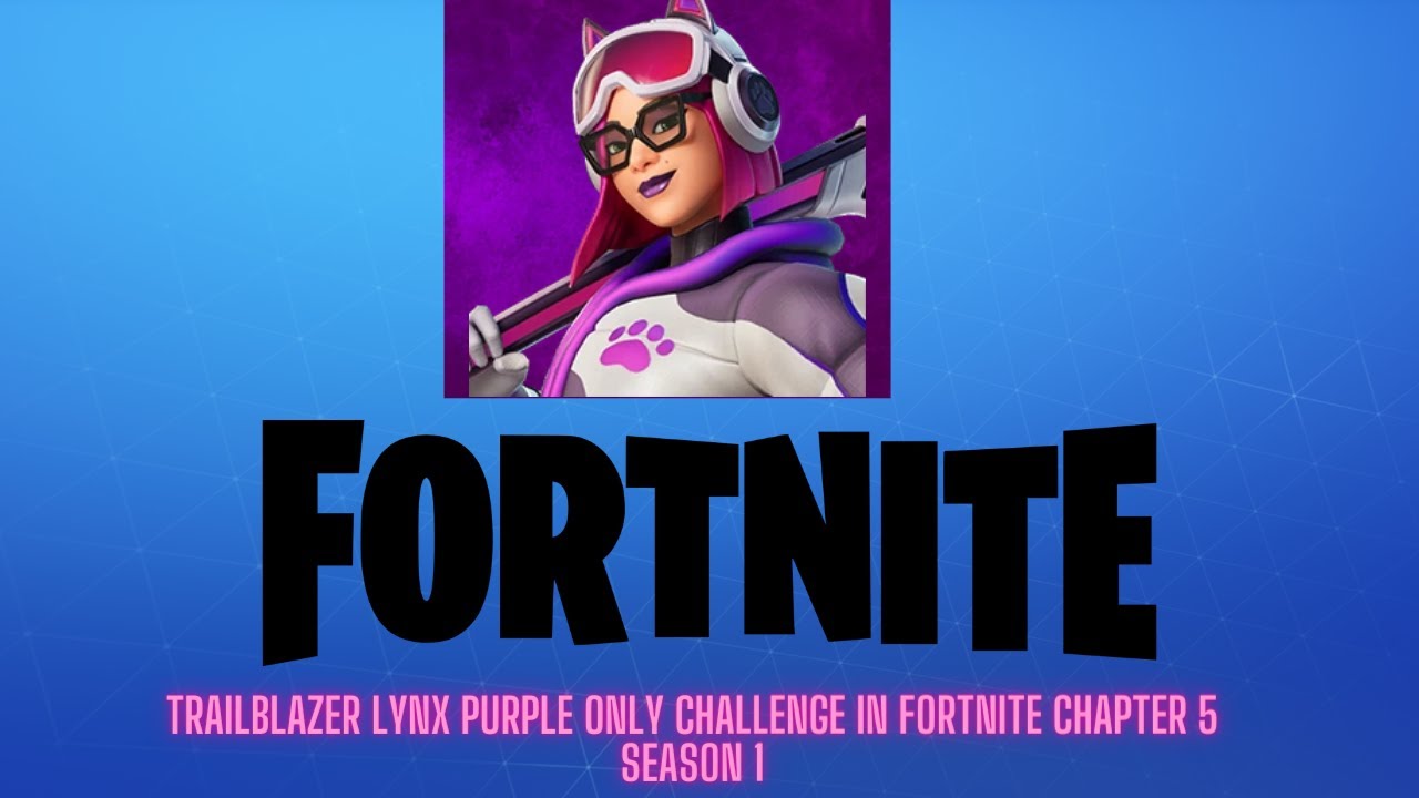 Trailblazer lynx purple only challenge in Fortnite chapter 5 season 1 ...