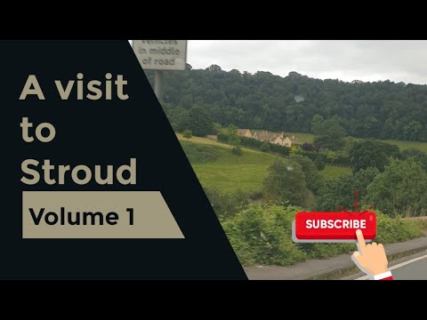 A visit to Stroud: Volume 1- Town Centre Walk | Gloucestershire ...