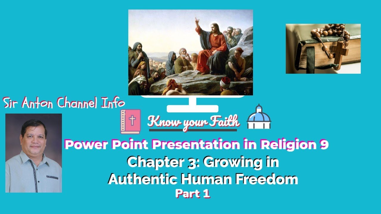 CHAPTER 3 GROWING IN AUTHENTIC HUMAN FREEDOM 🙏🏽...PART1 | RELIGION 9 ...
