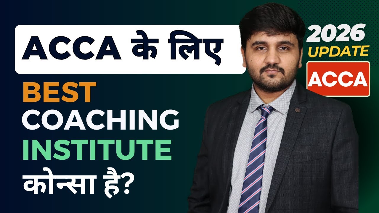 Best ACCA Coaching In India | ACCA Coaching Classes in Delhi [2026 ...