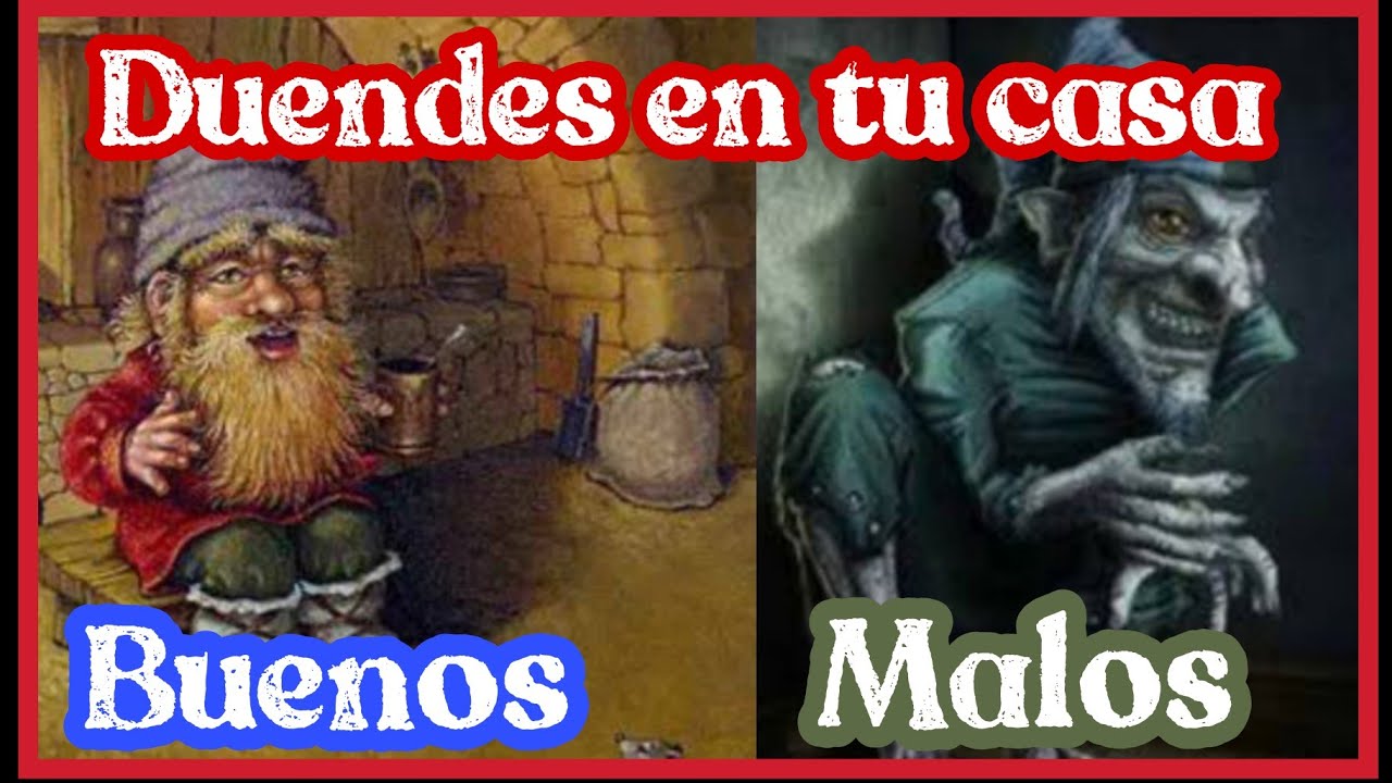 Duendes buenos y malos en TU CASA 2022 || Cómo identificarlos? - YouTube