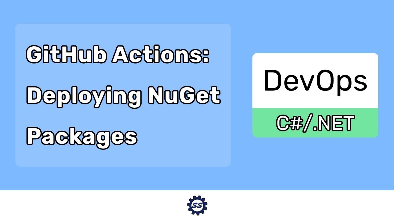 Deploy NuGet Packages w/ GitHub Actions (Automatic Versioning) - DEVOPS (C#/.NET) - YouTube