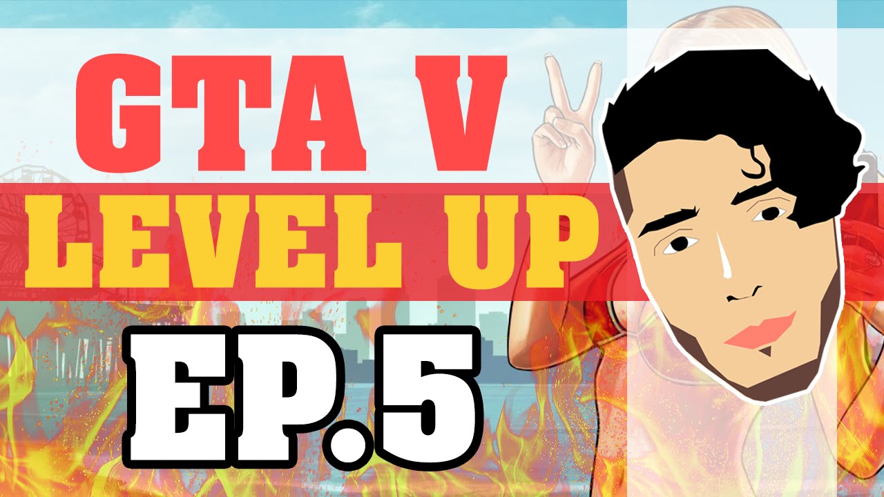 GTA 5 ( PC Gameplay ) Funny Moments - Level Up ? #5 - YouTube