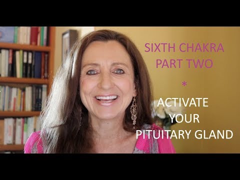 Sixth Chakra - Part Two - Activate Your Pituitary Gland - YouTube