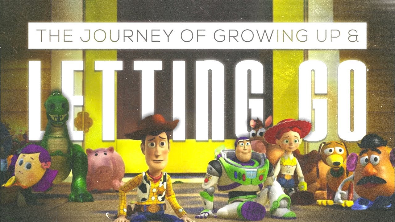 Toy Story 3: The Journey of Growing Up and Letting Go | A Disney Pixar ...