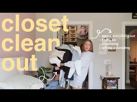 the annual CLOSET CLEAN-OUT: taking everything out, trying on, organizing, selling + donating 🌟