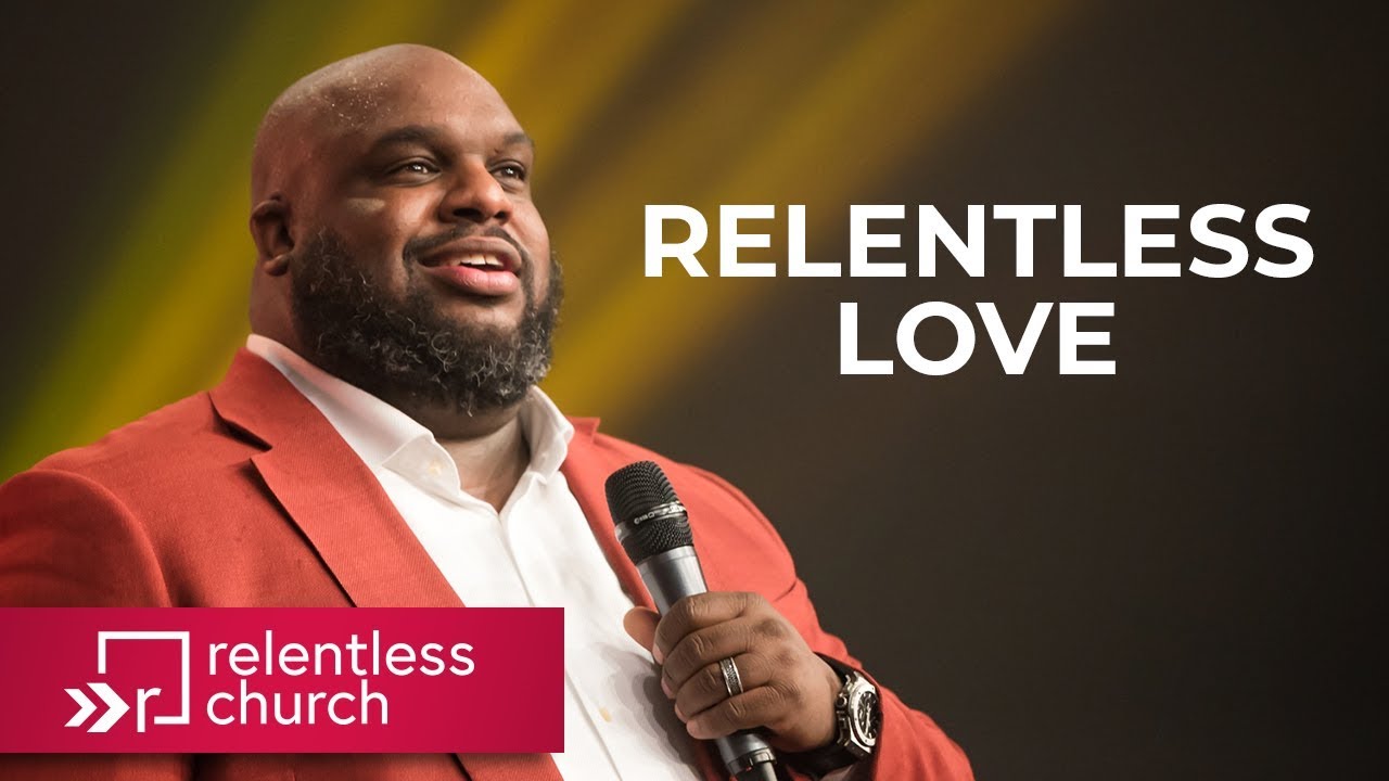 Pastor John Gray | Relentless Love - YouTube