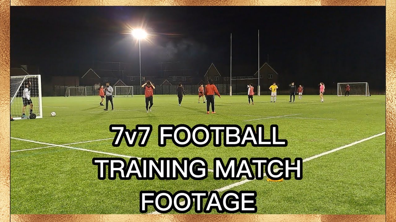 Real Life 7v7 Football Training Match Footage | Key Highlights - YouTube