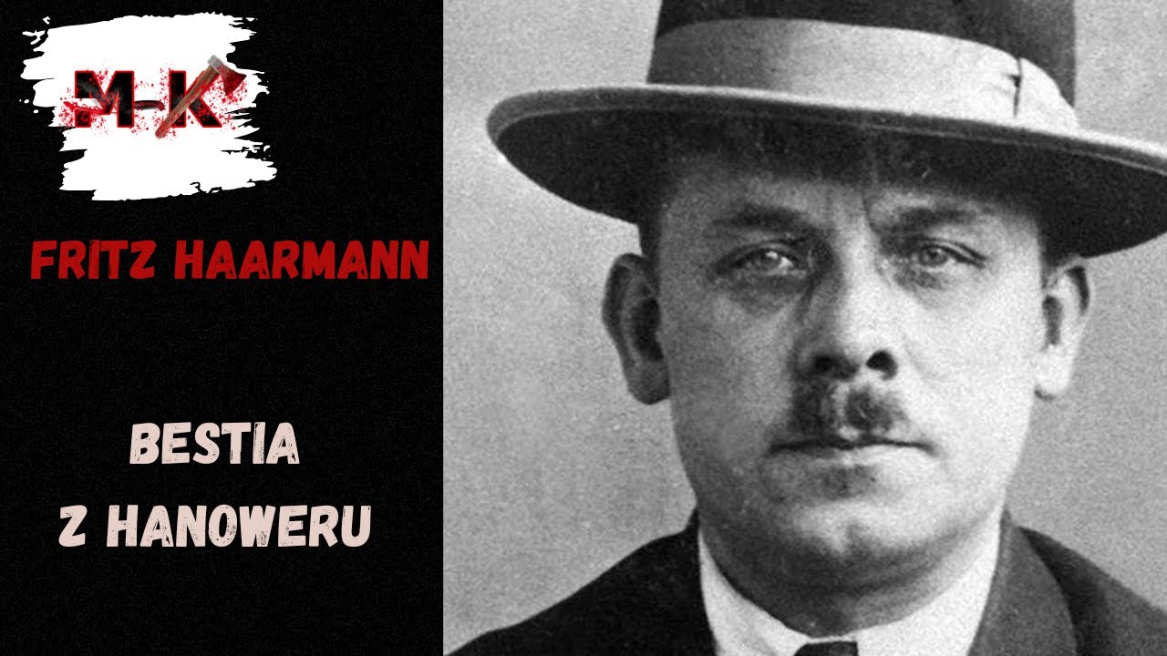 Fritz Haarmann - Rzeźnik z Hanoweru - YouTube