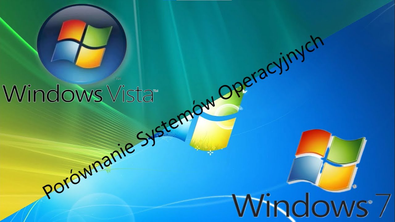 Windows Vista vs. Windows 7 (Porównanie systemów operacyjnych) - YouTube